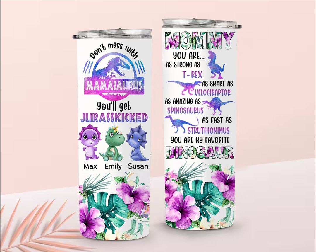 Personalized Custom Mamasaurus Tumbler With Kids Names TL215